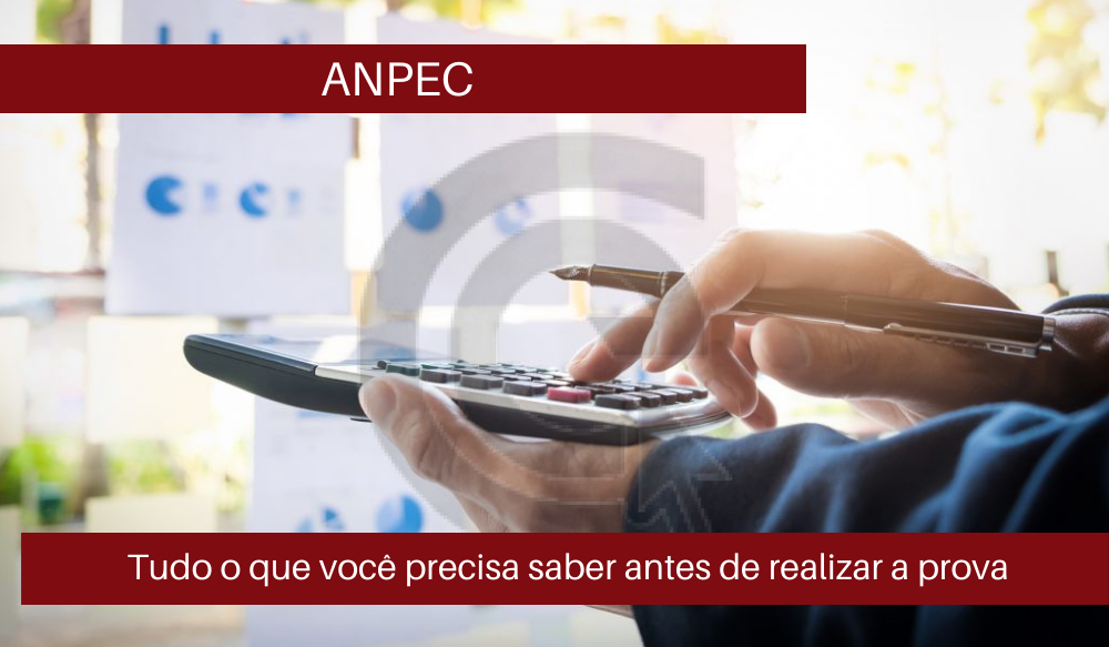 ANPEC: Tudo o que você precisa saber - CEO
